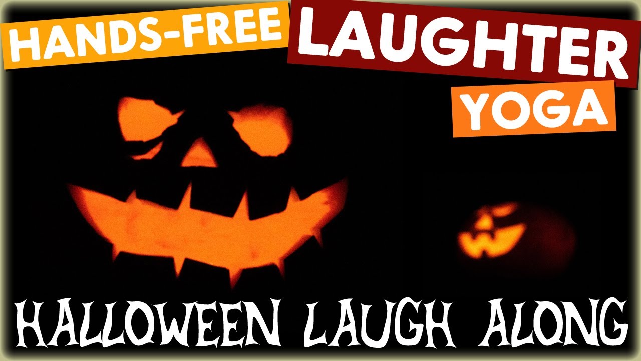 Halloween Laughter Yoga Warm-Up / 5 MINUTE Laugh Along / Hands-Free ...
