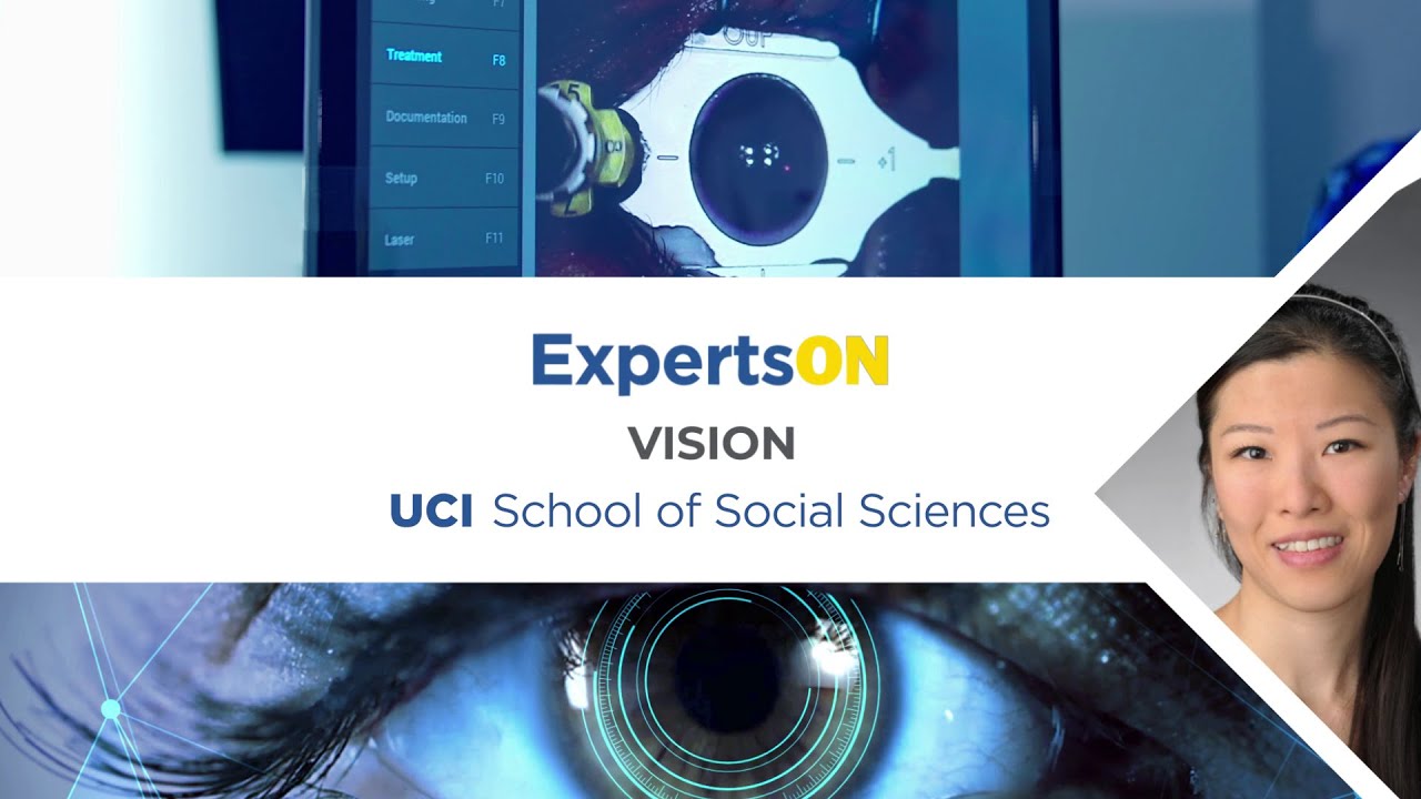 UCI Experts On: Vision - YouTube