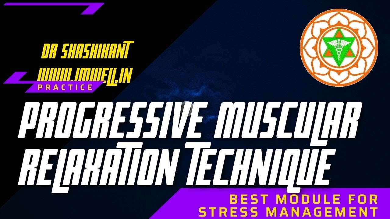 JPMR Simple Practical Relaxation Instructions Dr Shashikant - YouTube