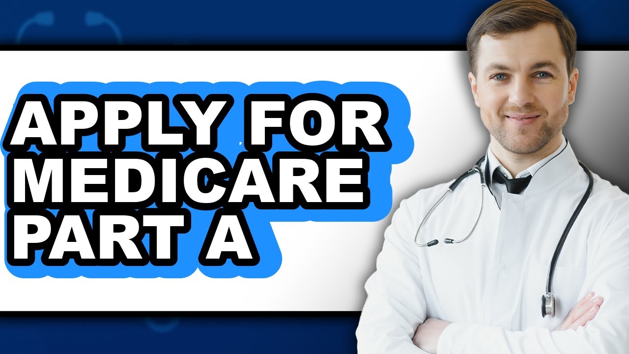 How To Apply For Medicare Part A - Step By Step - YouTube