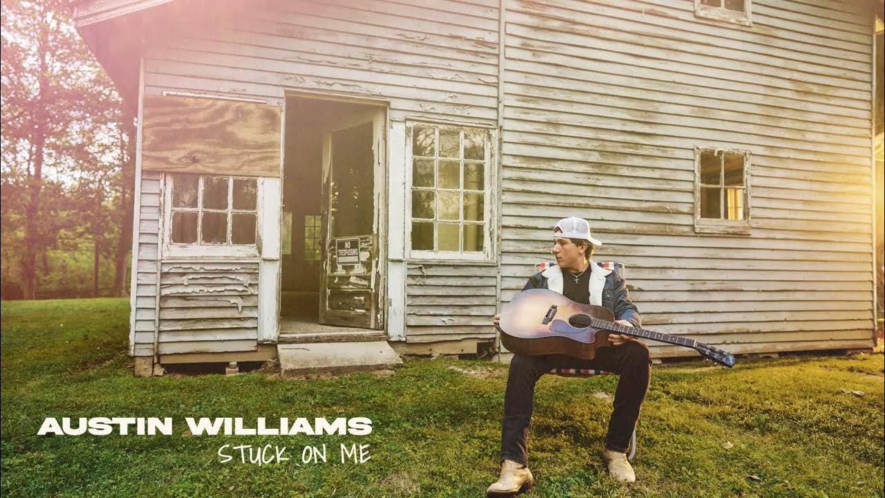 Stuck On Me - Austin Williams (Official Audio) - YouTube