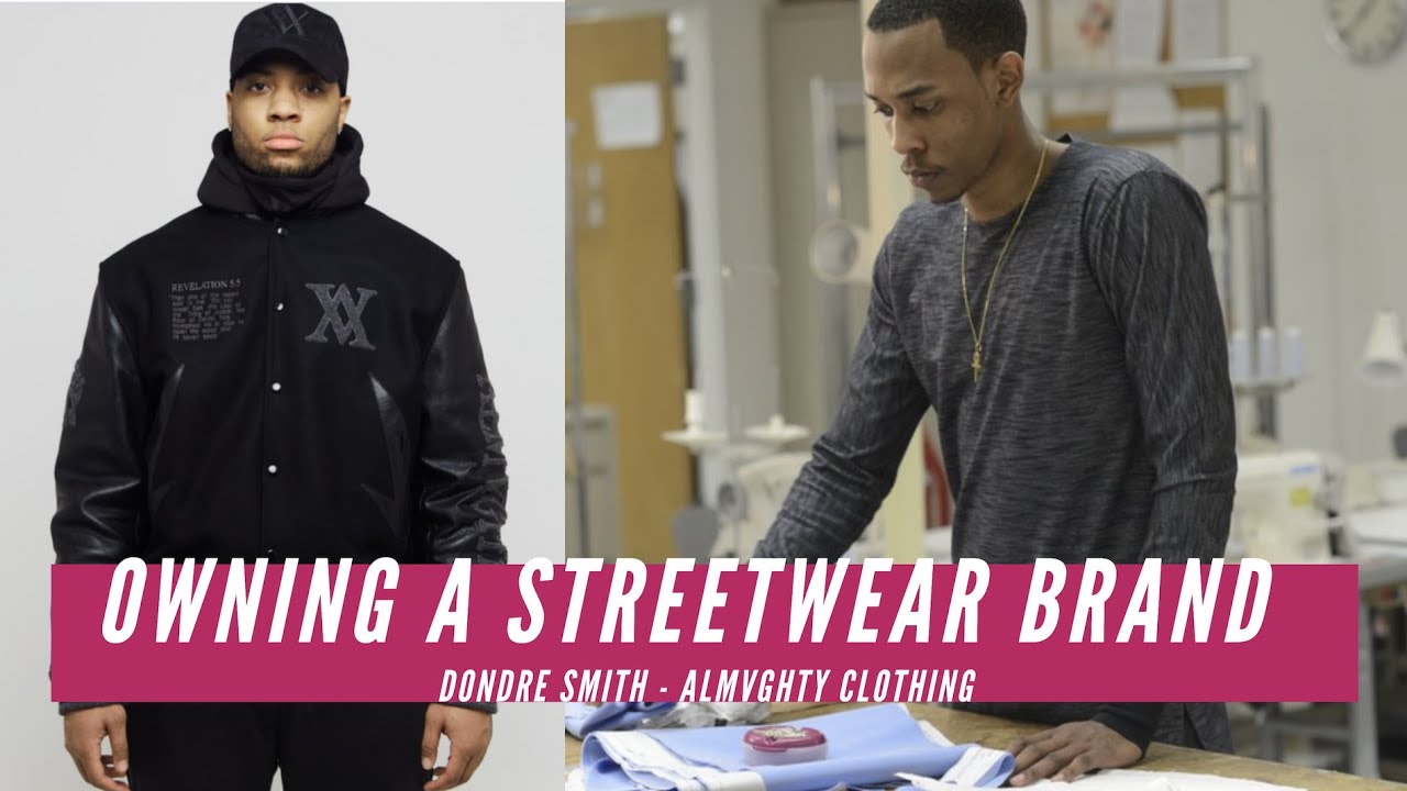 Starting & Growing a Chicago Streetwear Brand with Dondre Smith from ...