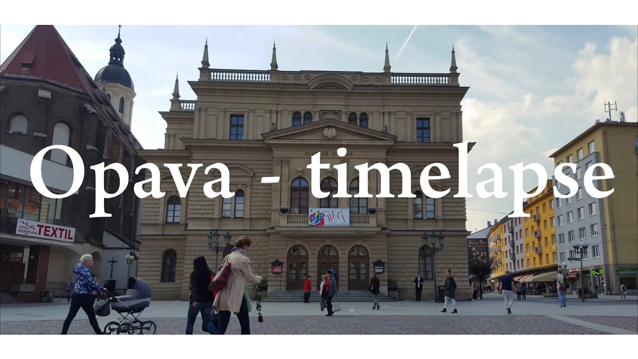 Opava - Time-lapse | Czech republic | 4K | 2017 - YouTube