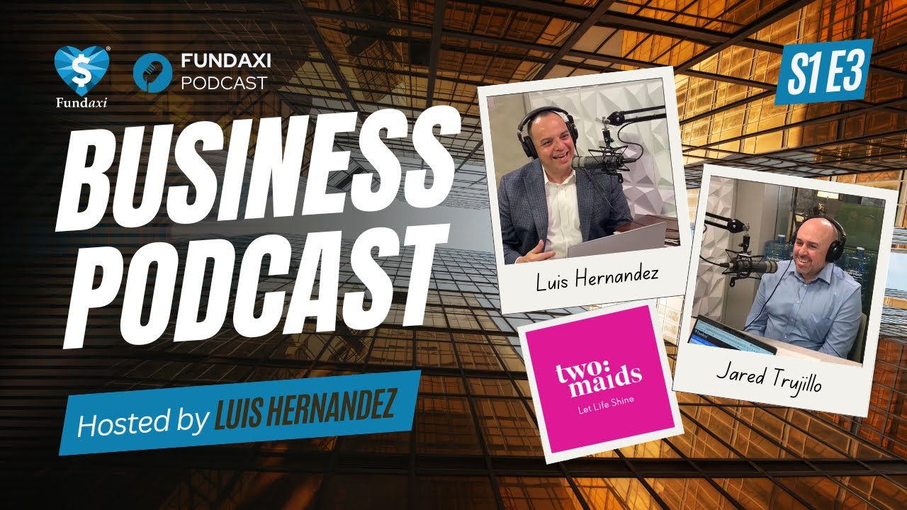Fundaxi Podcast S1 E3: Giving You Time Back with Jared Trujillo of Two ...