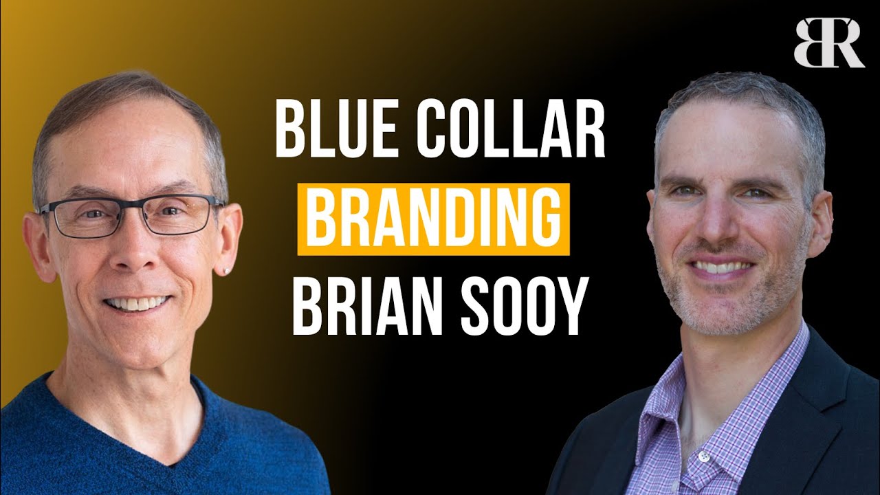 Blue Collar Branding with Brian Sooy - YouTube