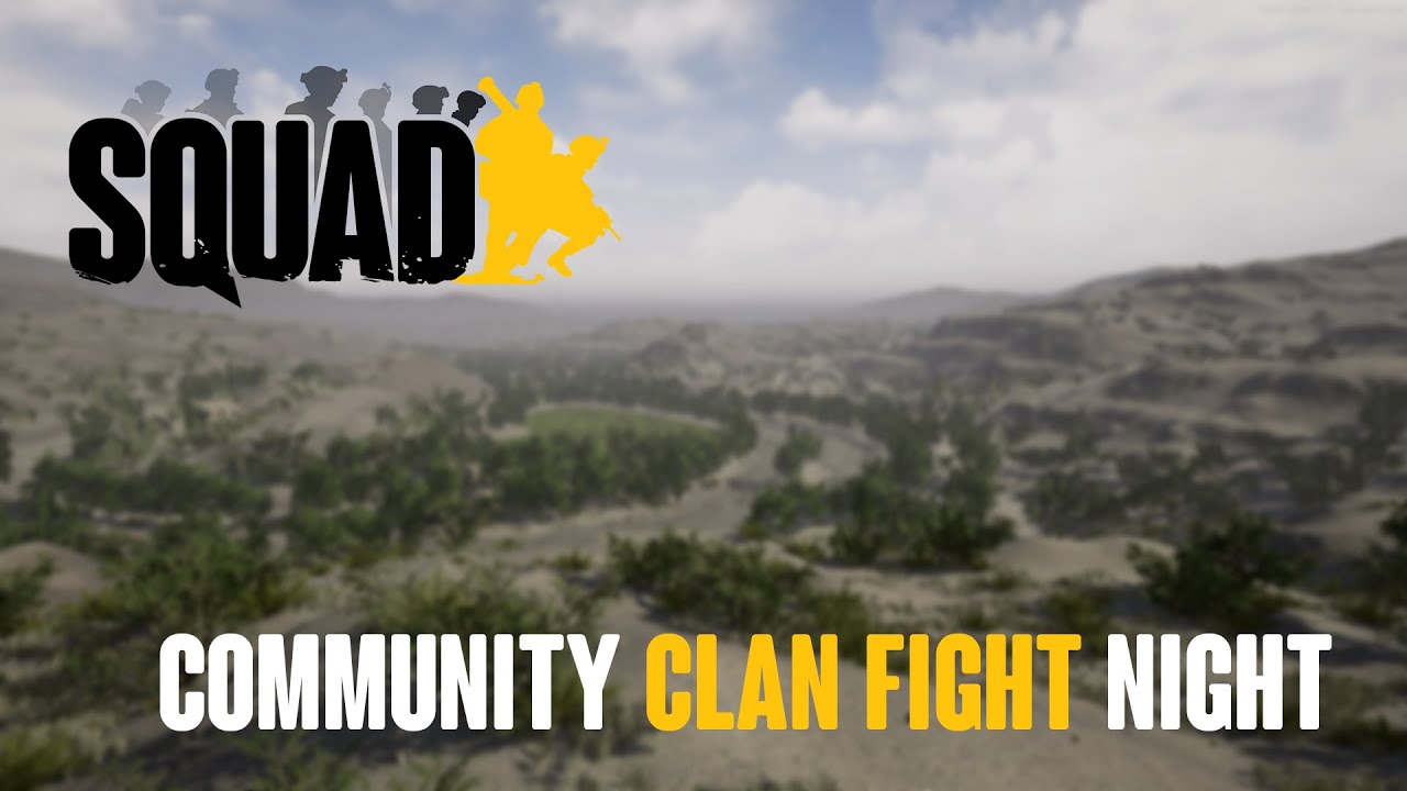 SQUAD Community Clan Fight Night [OP First Light] - YouTube