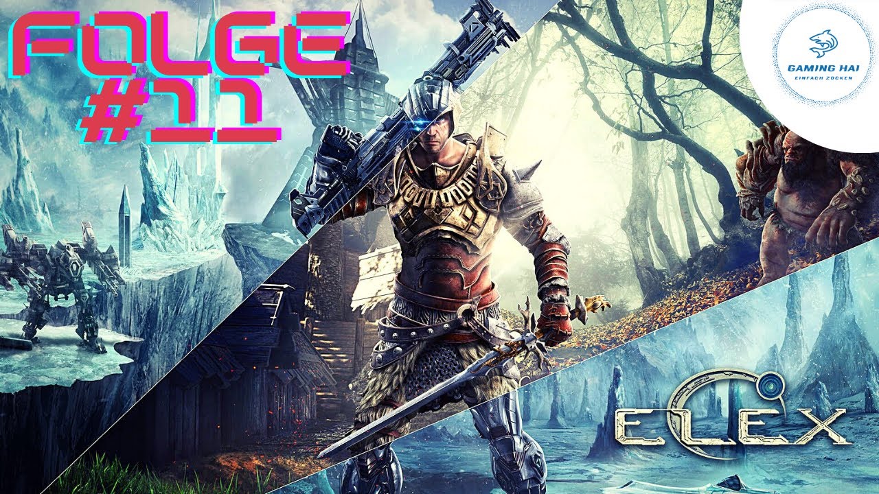 Elex #11 Big Bang 1 - YouTube