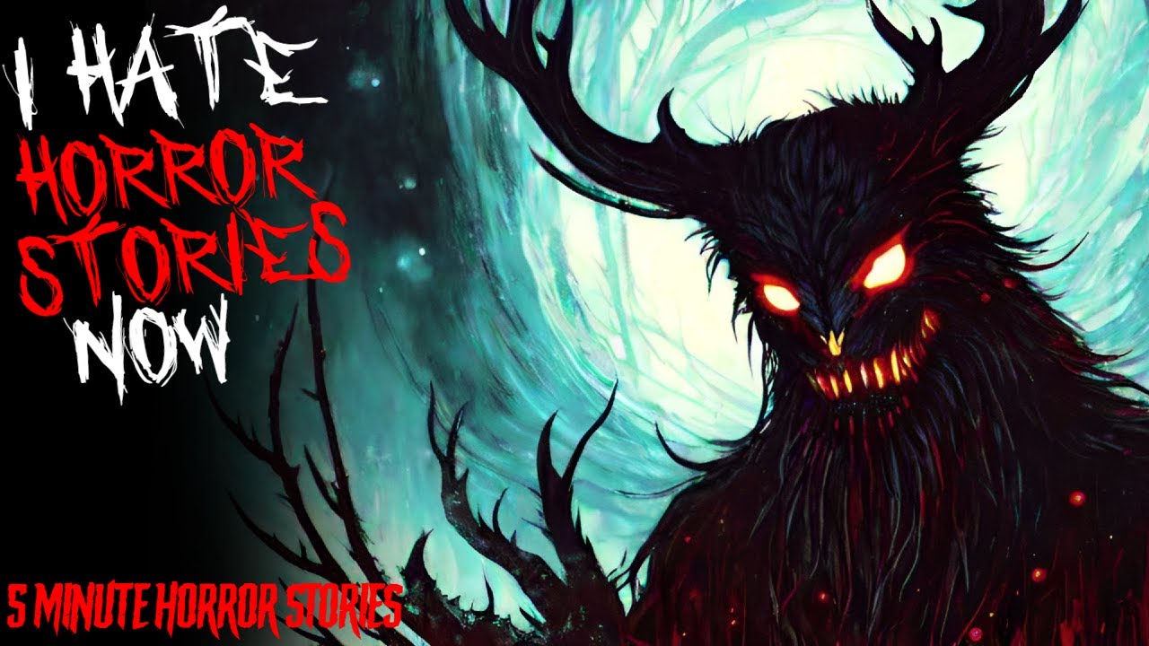 I hate horror stories now. | 5 minute horror stories | creepypasta ...