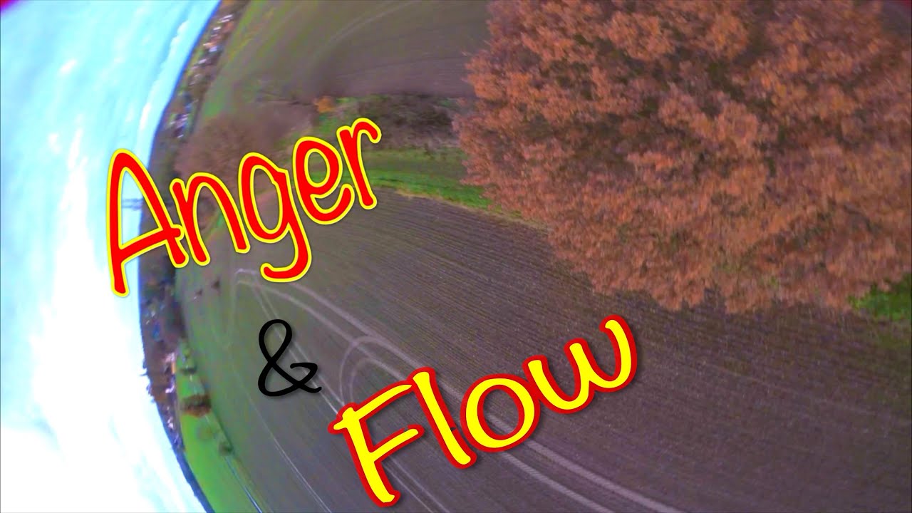 Anger & Flow FPV - YouTube