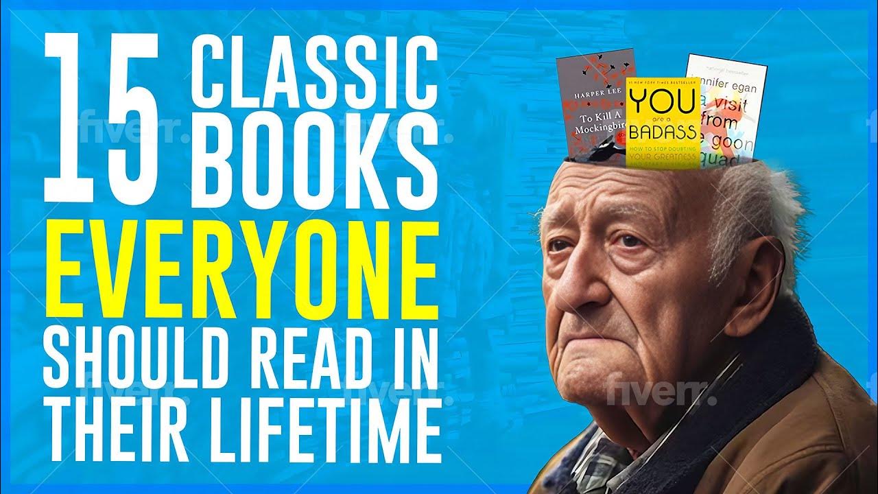 15 Classic Books Everyone Should Read In Their Lifetime - YouTube