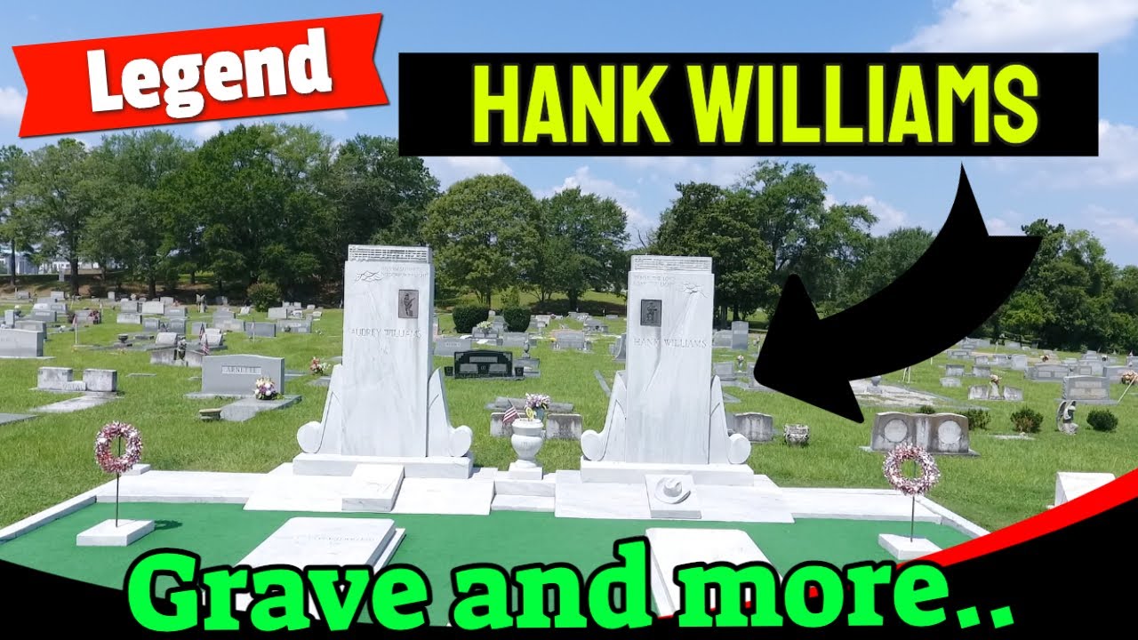 Exploring the Life and Legacy of Hank Williams: His Grave, His Mentor ...