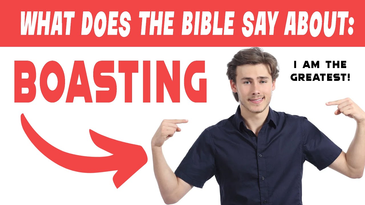What Does The Bible Say About Boasting YouTube what-does-the-bible-say-about-boasting-youtube