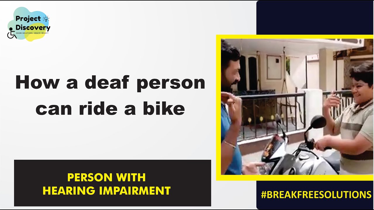 How a deaf person can ride a bike|Breakfreesolutions - YouTube