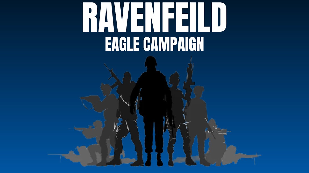 Raven field Eagle Campaign. - YouTube
