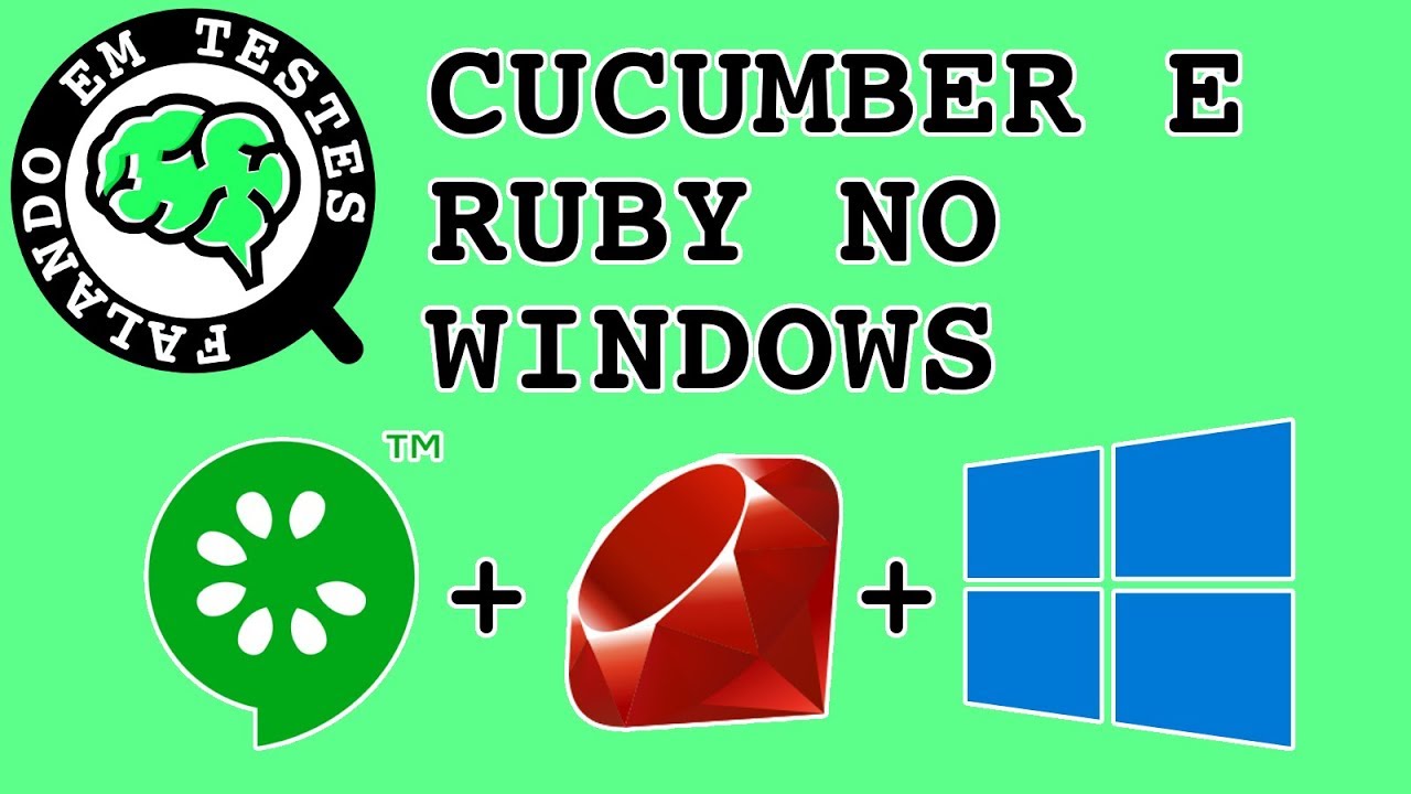 Instalando Ruby e Cucumber no Windows - YouTube