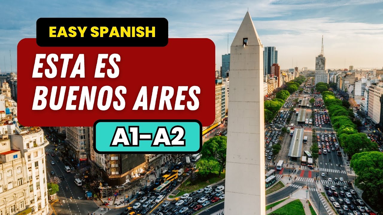 (A1-A2) This is Buenos Aires - Learn About Argentina’s Capital in ...