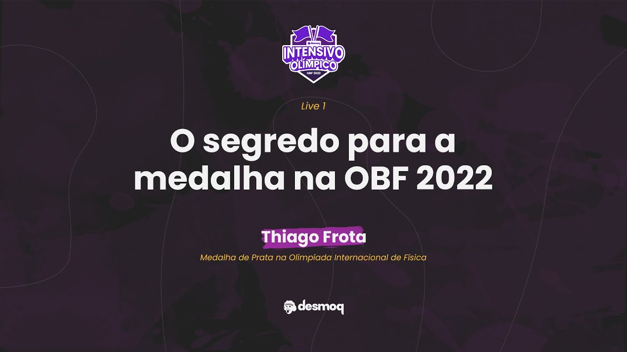 COMO CONSEGUIR MEDALHA NA OBF 2022 - YouTube