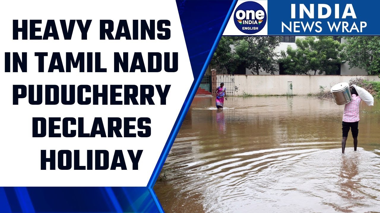 Chennai Rains: Rain holiday declared in Puducherry and Karaikal ...