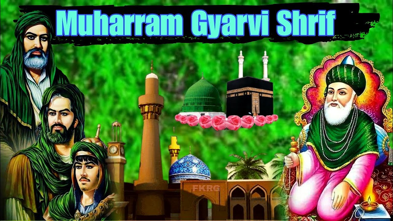 Muharram Gyarvi Sharif | Peer Gyarvi Wala | Peera de peer Dastgeer ...