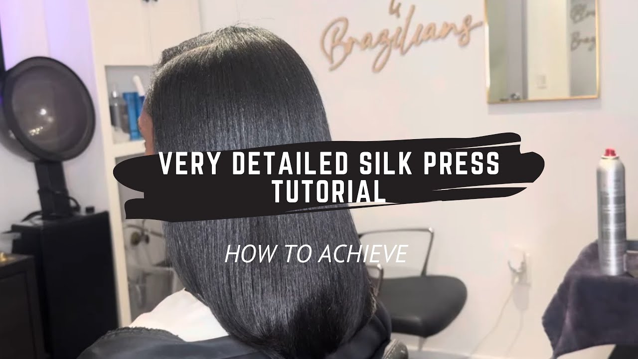 Very Detailed Silk Press Tutorial - YouTube