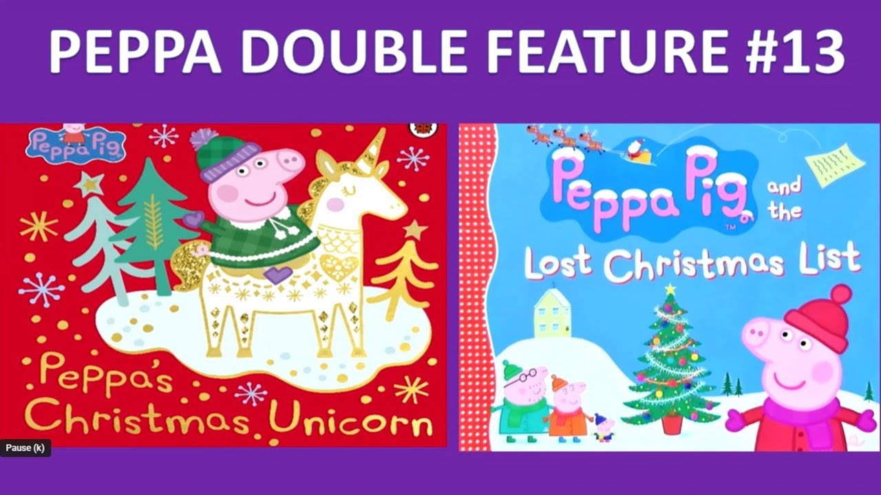 Peppa Pig DOUBLE FEATURE #13 PEPPA'S CHRISTMAS UNICORN & THE LOST ...