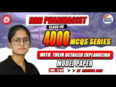 RRB PHARMACIST | CLASS - 80 | Model Paper | 4000 MCQS SERIES # ...