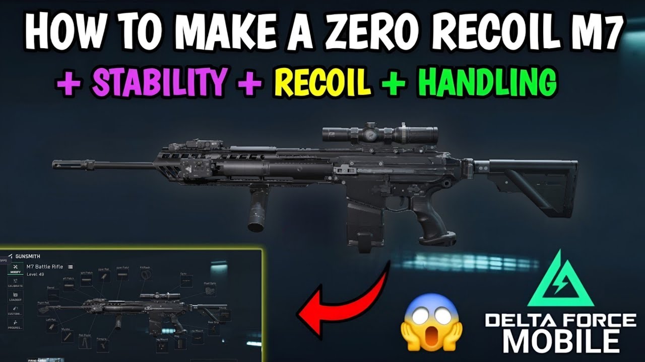 Zero Recoil M7 Build Best Loadout Delta Force Mobile | Delta Force ...