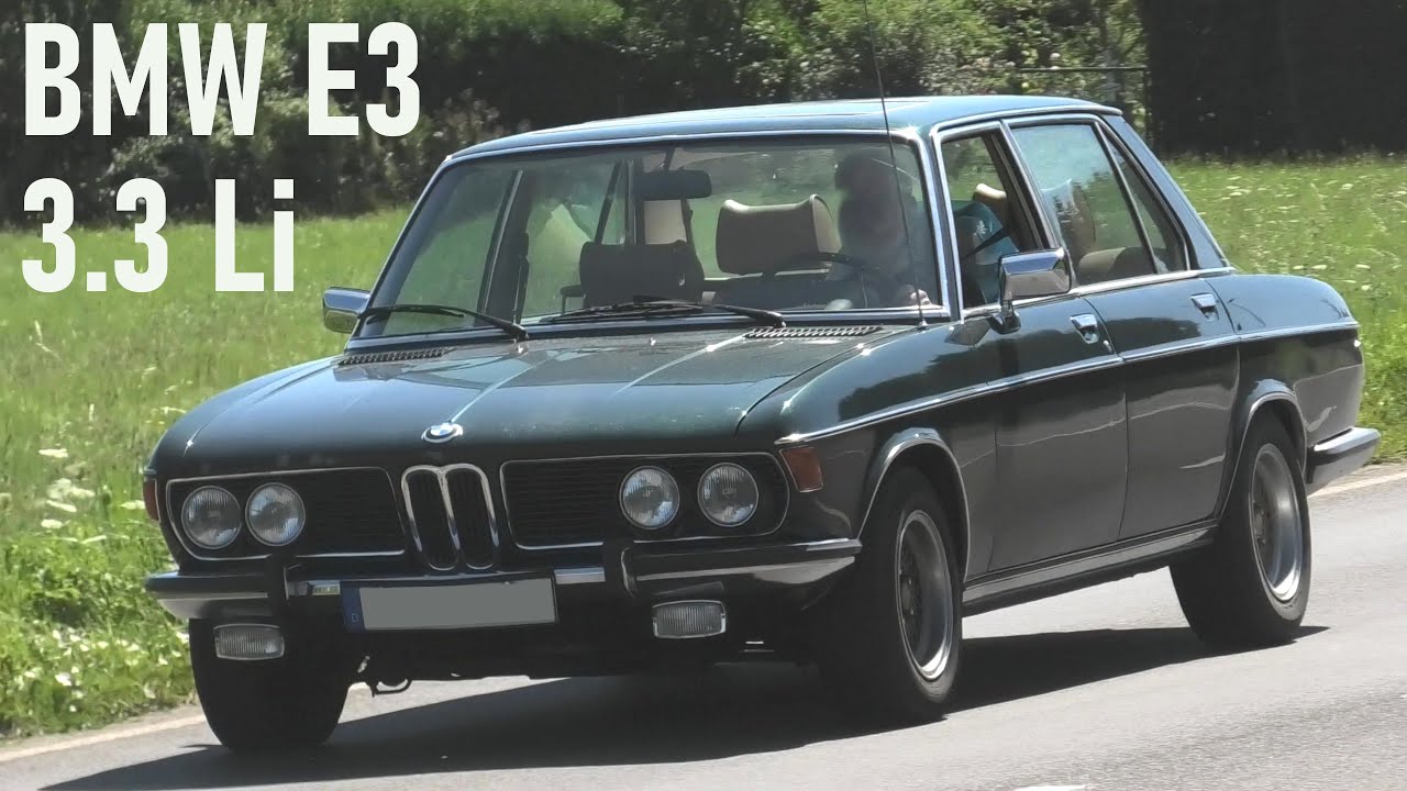 BMW E3 3.3 Li Oldtimer * Classic Car * Vintage BMW - YouTube