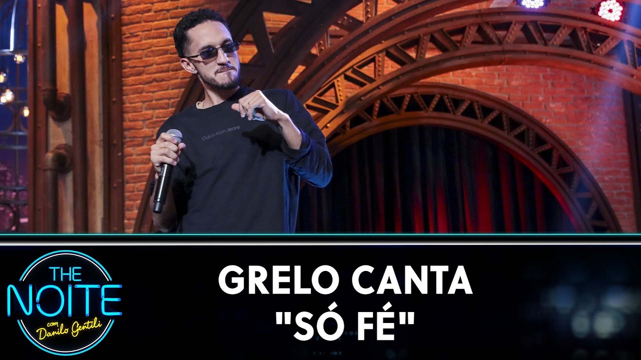 Grelo canta "Só Fé" | The Noite (24/09/24) - YouTube
