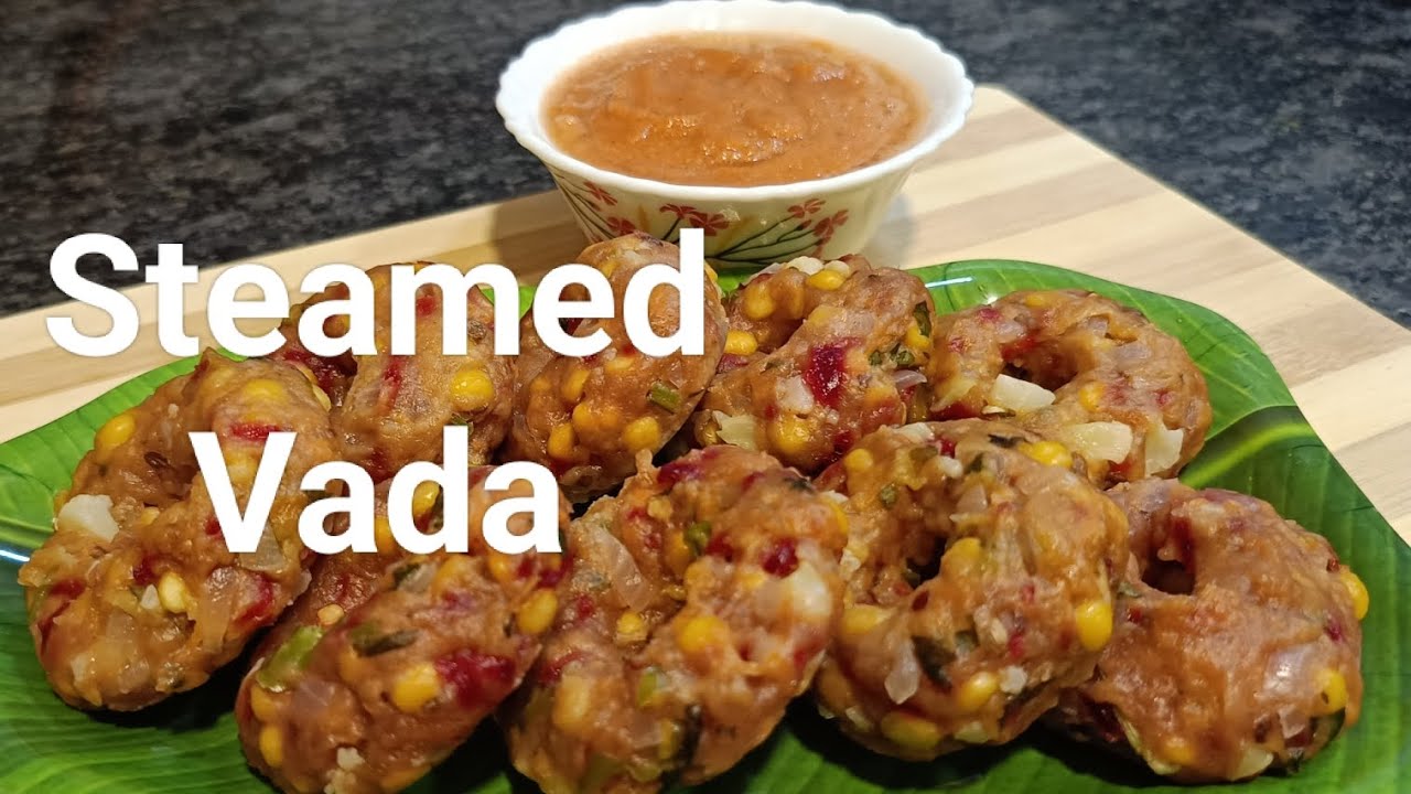 वडा वो भी बिना फ्राई और हेल्थी जिसमें डाइटिंग और कैलोरी का भी कोई टेंशन ...