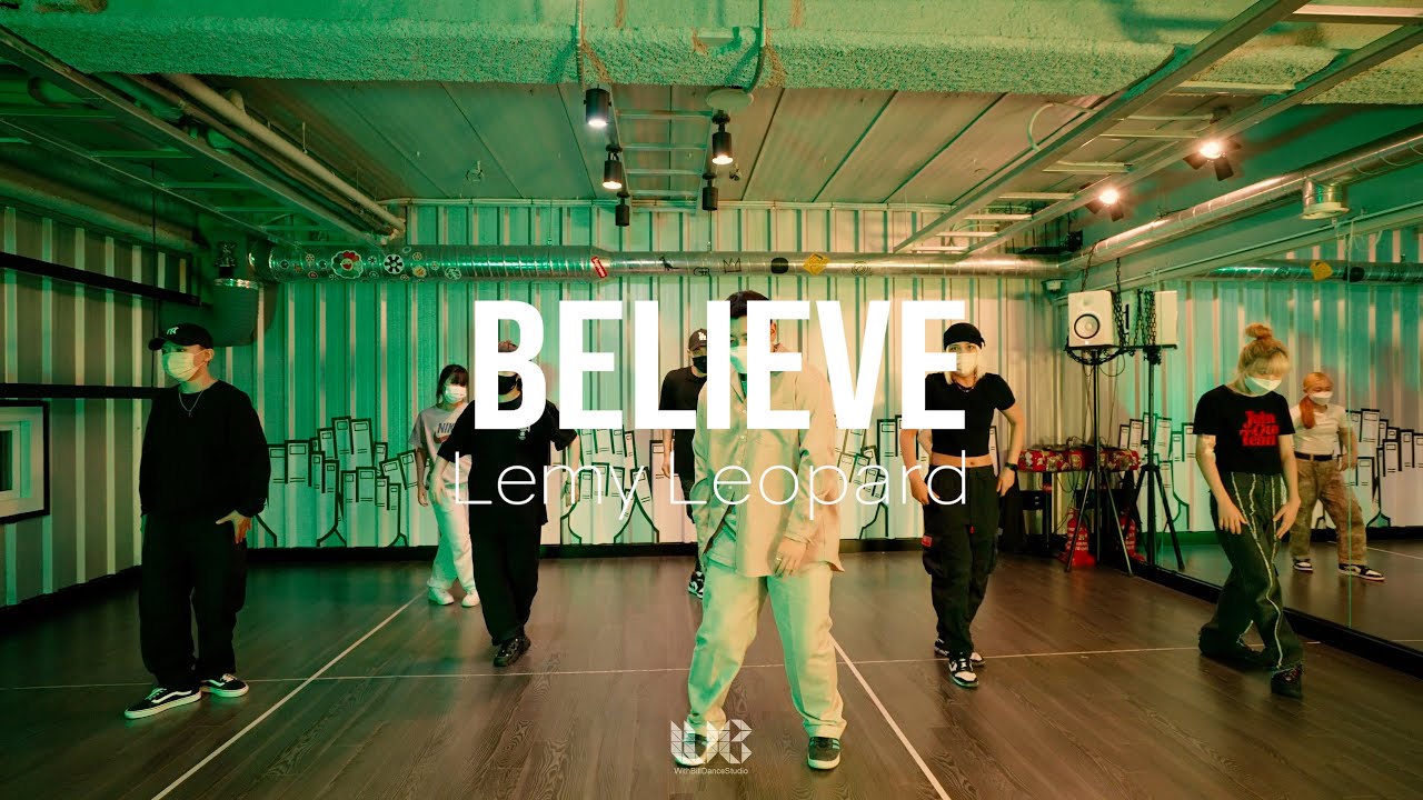 BELIEVE - Lemy Leopardㅣ POPPING CLASS ㅣ WITHBILL DANCE STUDIO - YouTube