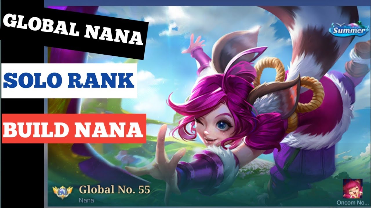 GLOBAL NANA | BUILD GLOBAL NANA | GAMEPLAY GLOBAL NANA MOBILE LEGENDS ...