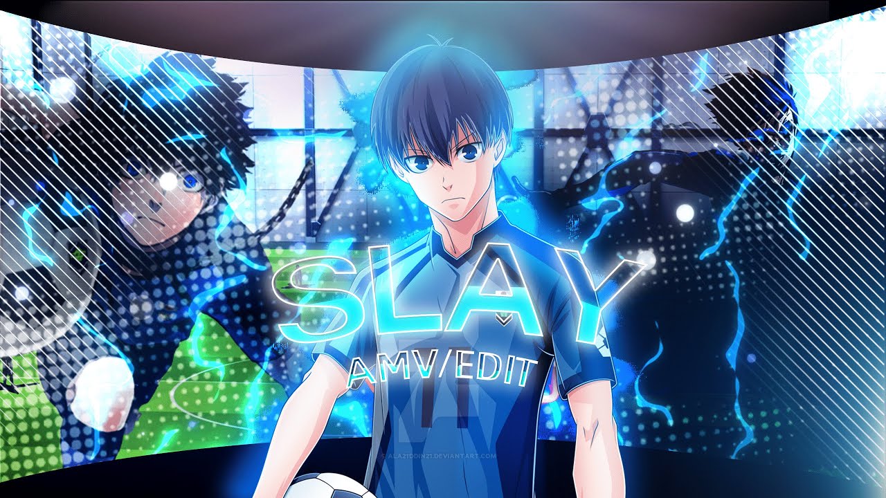 SLAY! 😁- Blue Lock -「AMV/EDIT」 - YouTube