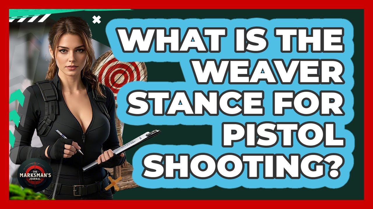 What Is The Weaver Stance For Pistol Shooting? - The Marksman's Journal ...