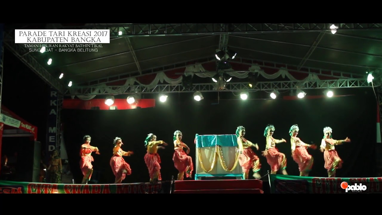 VIDEO TARI PARADE TARI KREASI 2017 KAB BANGKA - PESONA WANGKA - tari ...