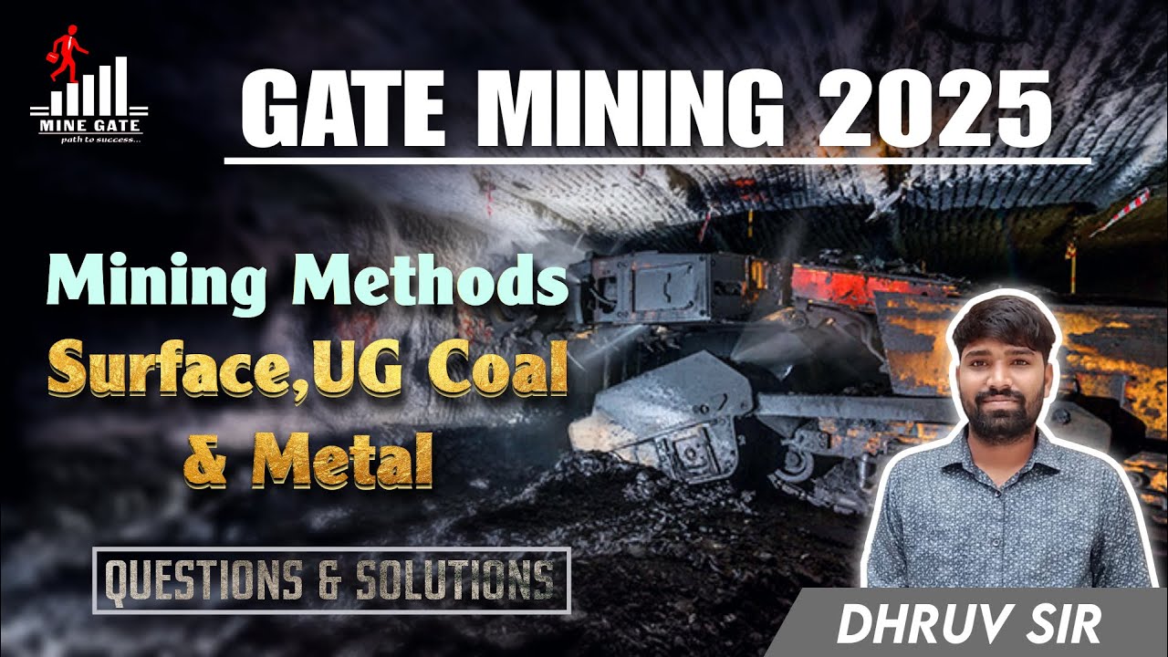 Mining Methods-Surface,UG Coal & UG Metal| GATE MN 2025 | Questions ...