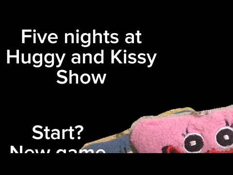 Five Nights At The Huggy And Kissy Show. - YouTube