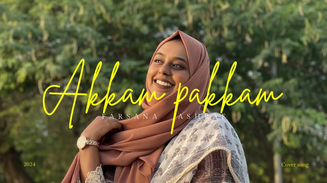 Akkam pakkam - Farsana Ashraf - YouTube