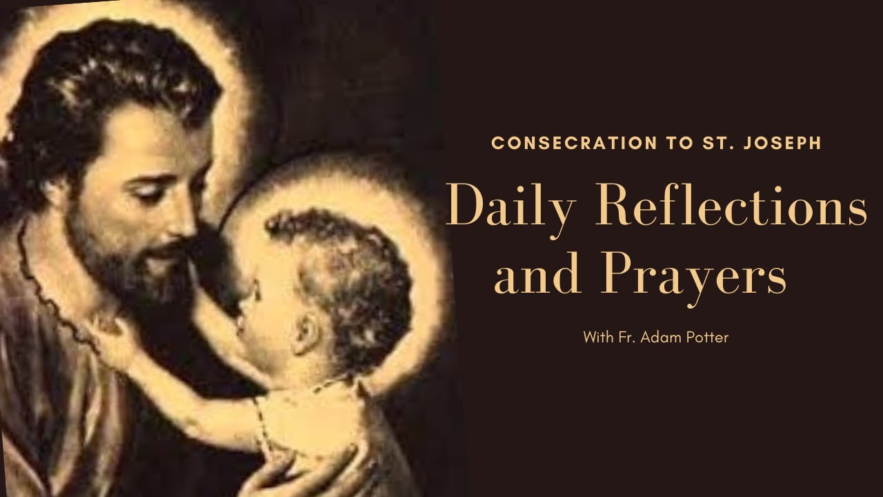 St. Joseph Consecration Day 31 - YouTube
