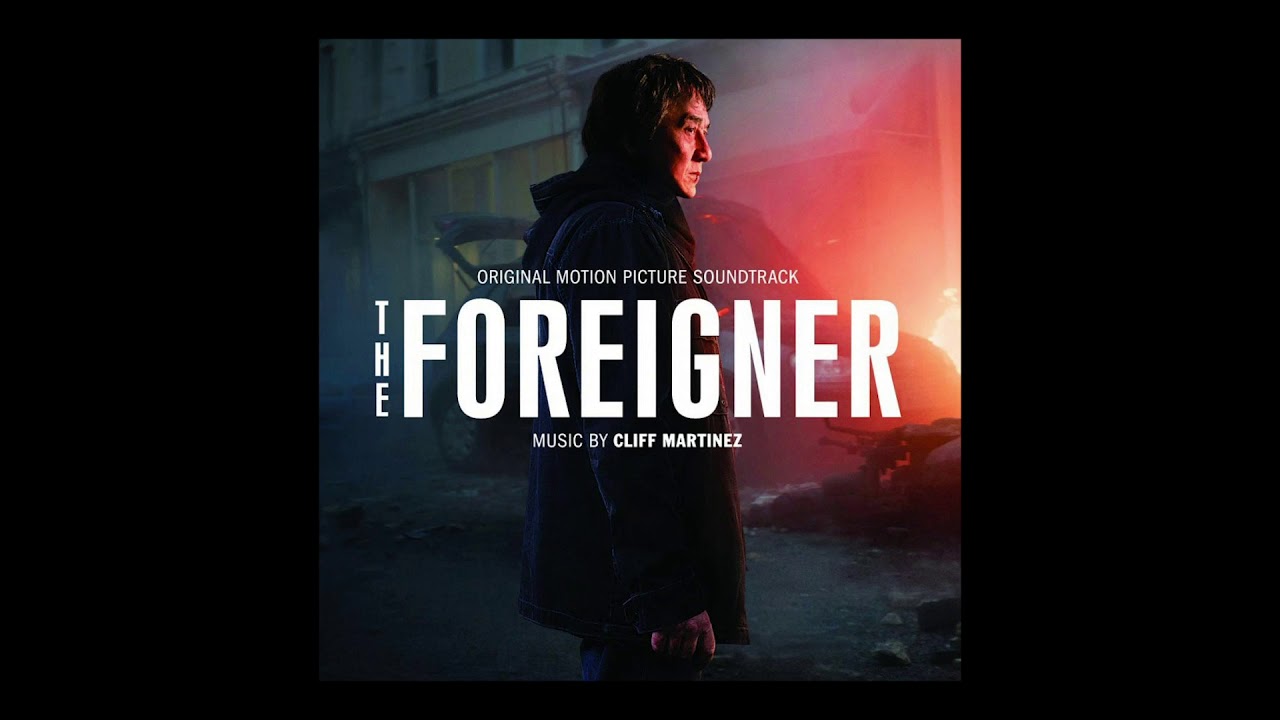 The Foreigner Soundtrack Track 5.” I Wouldn't Count on It (SR Edit ...