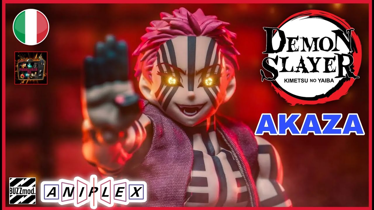 AKAZA - ANIPLEX BUZZMOD - DEMON SLAYER - RECENSIONE - VOLTI CON ...