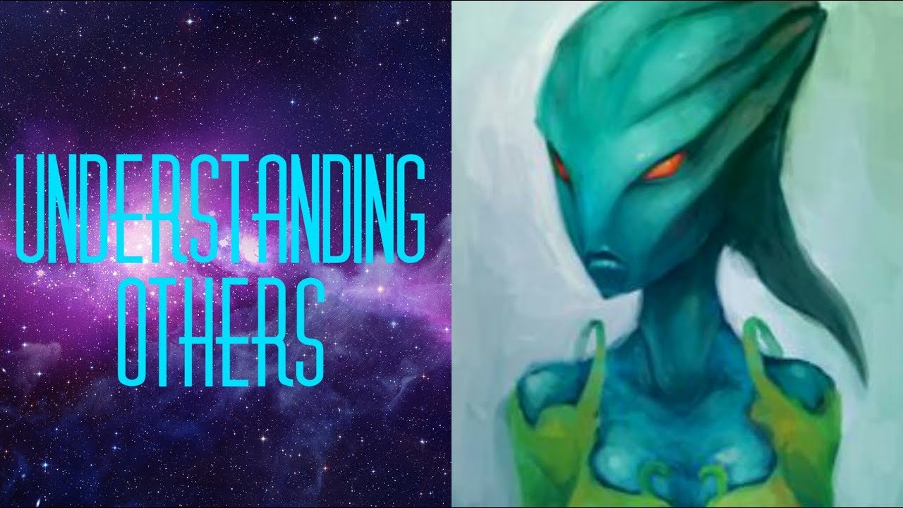5 Reasons To Understand Aliens (Universal Beings) || Soulology 101 ...