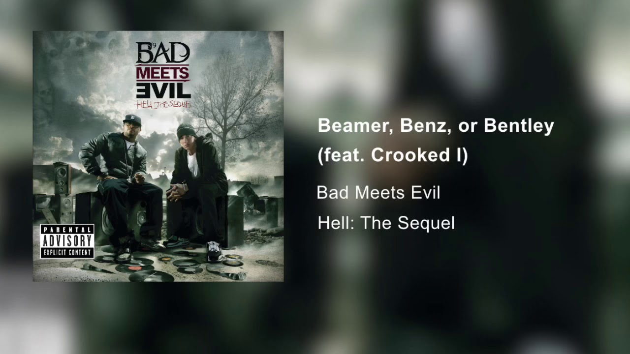Bad Meets Evil - Beamer, Benz, or Bentley (feat. Crooked I) - YouTube