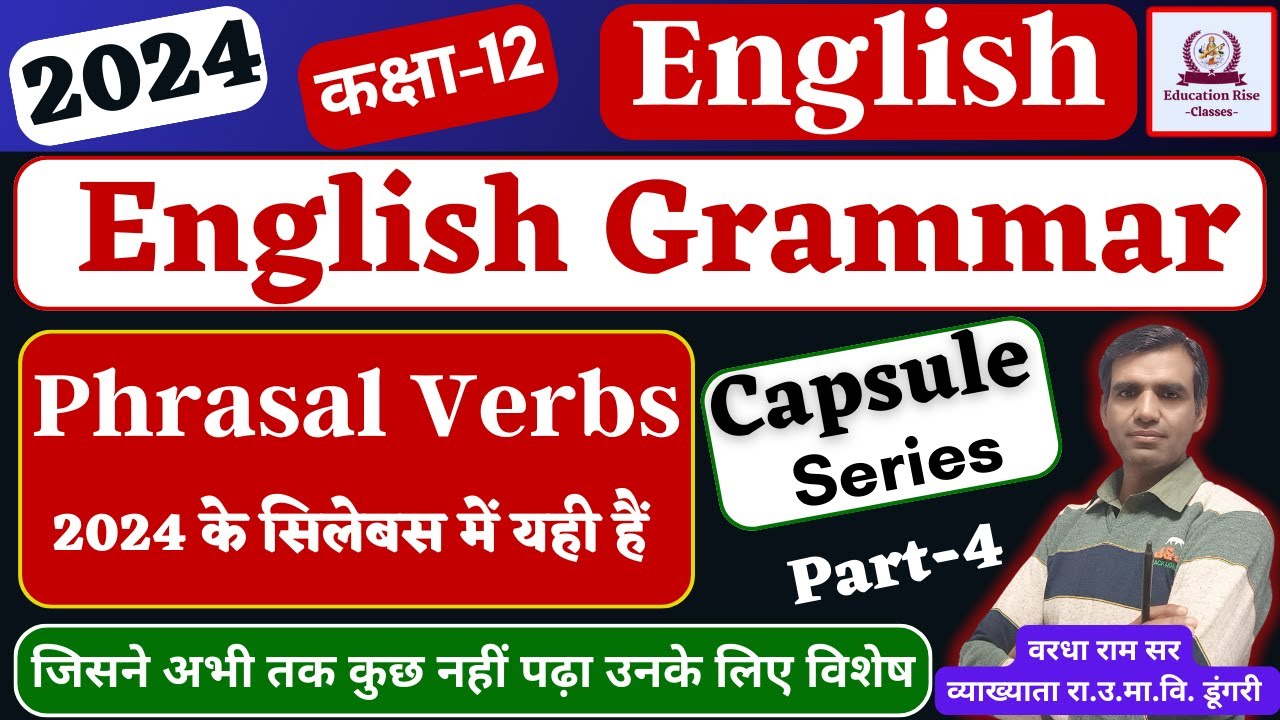 Class 12 English Grammar || Capsule Series || Phrasal Verbs, Clauses ...