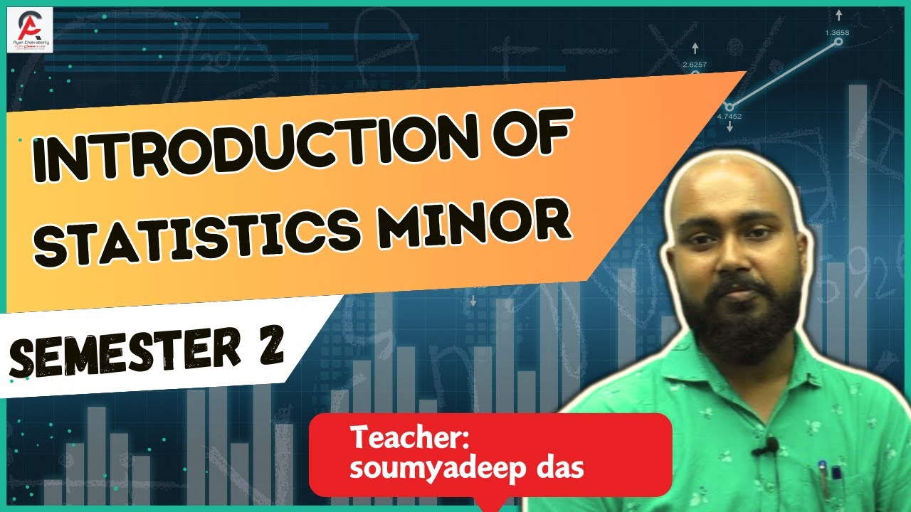 Introduction Of Statistics MINOR// SEM 2/Ayan Chakraborty Classes/ # ...
