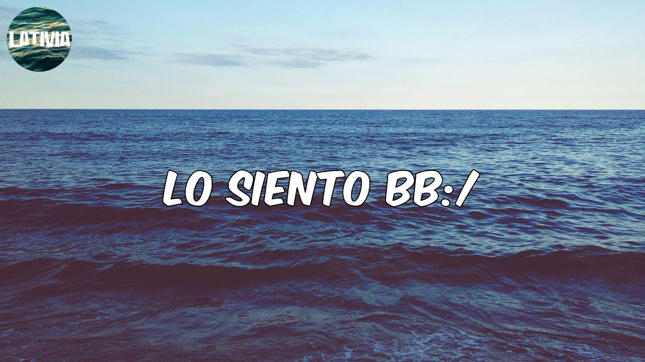 Tainy Lo Siento Bb Letralyrics Youtube