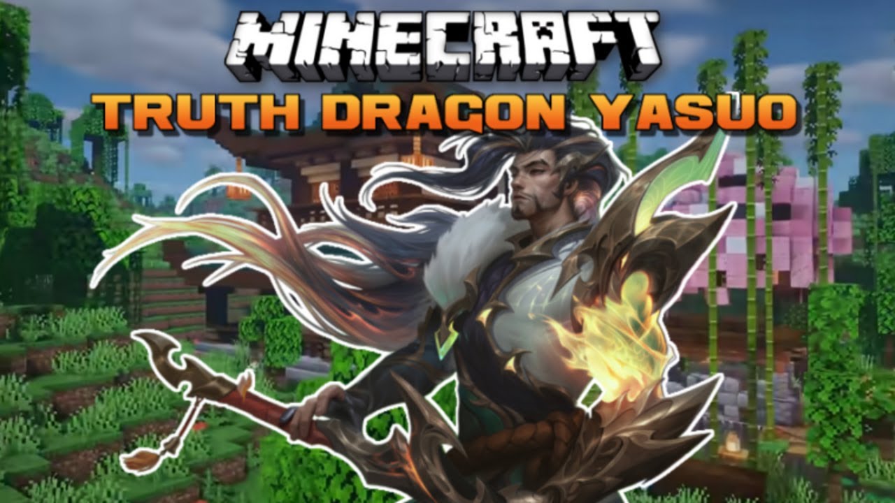 Truth Dragon Yasuo in Minecraft | League of Legends - YouTube