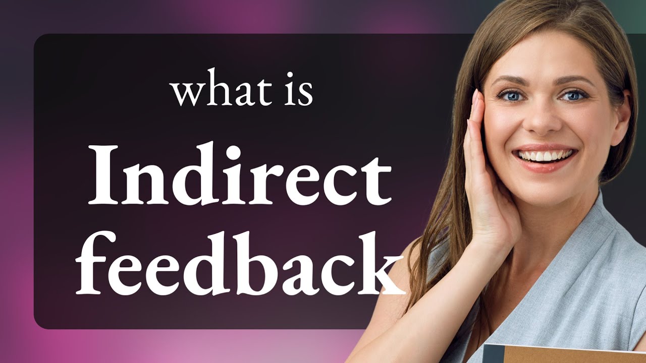 Understanding Indirect Feedback in English - YouTube