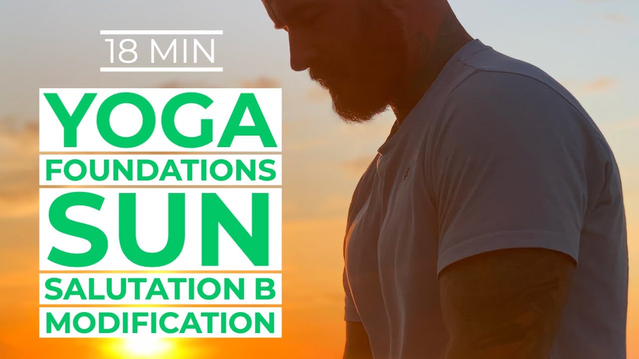 Begin Yoga Foundations: Learn Sun Salutation B modification - Lesson 3 ...