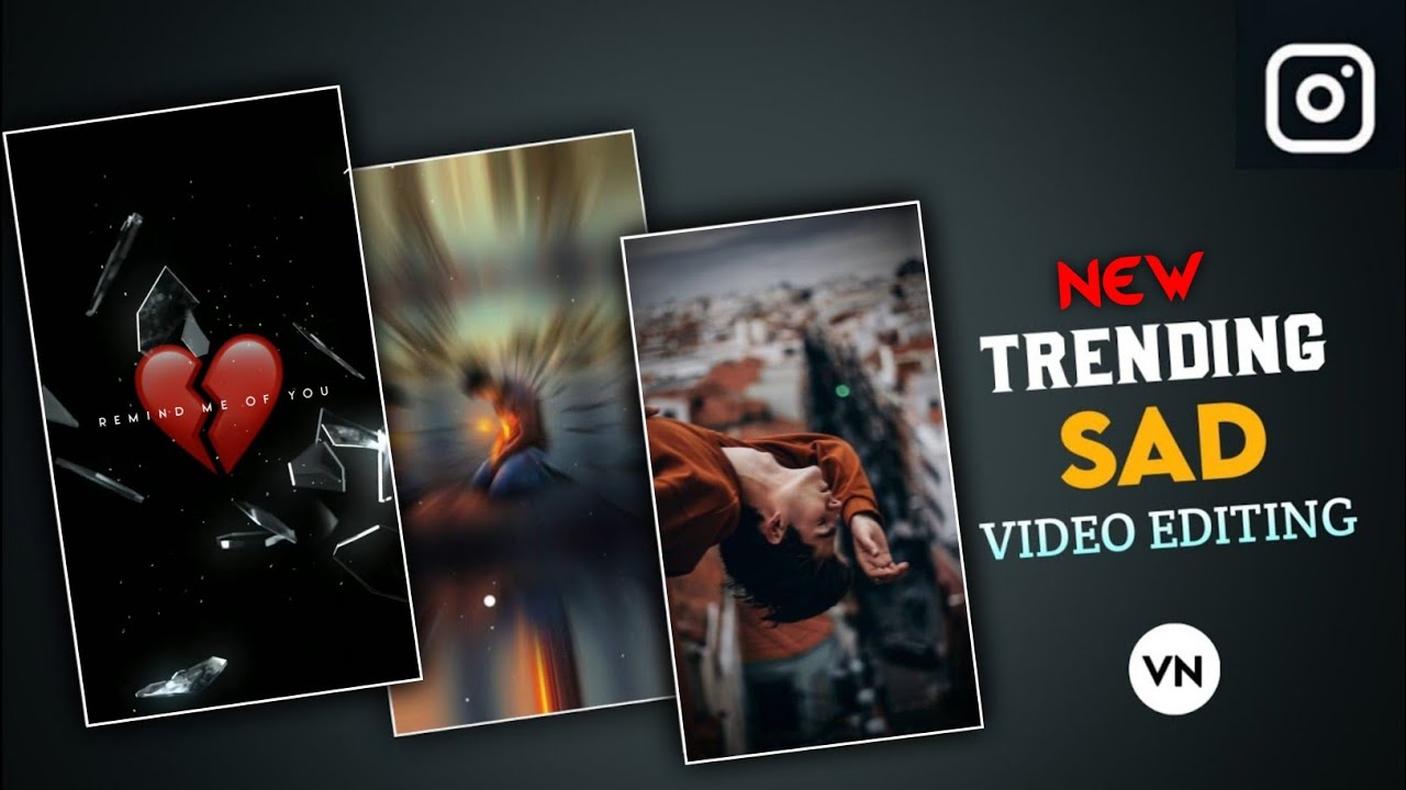 New Instagram Trend Sad 💔 Broken Video Editing | VN Glass Broken Video ...